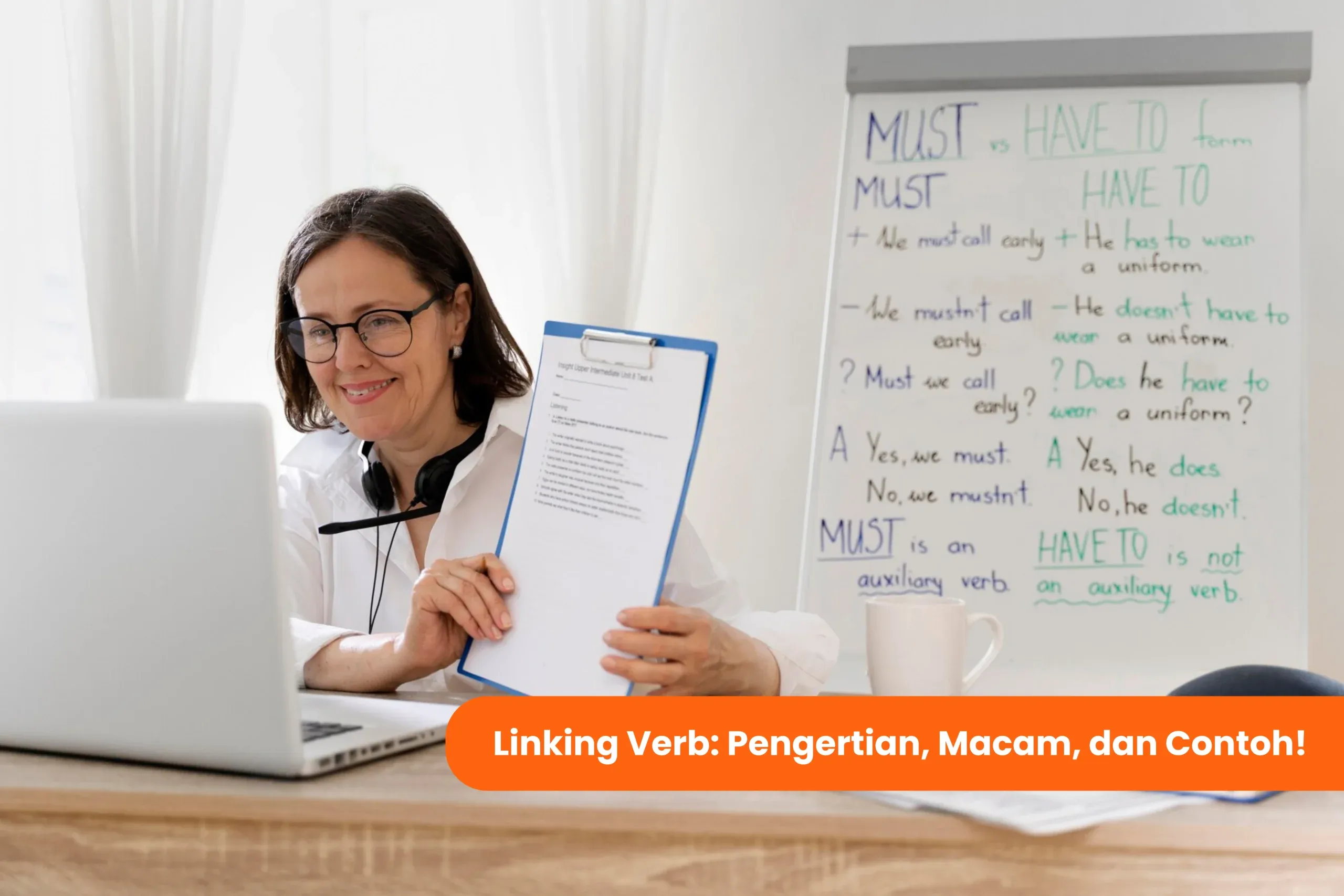 Linking Verb: Pengertian, Macam, dan Contoh Penggunaan